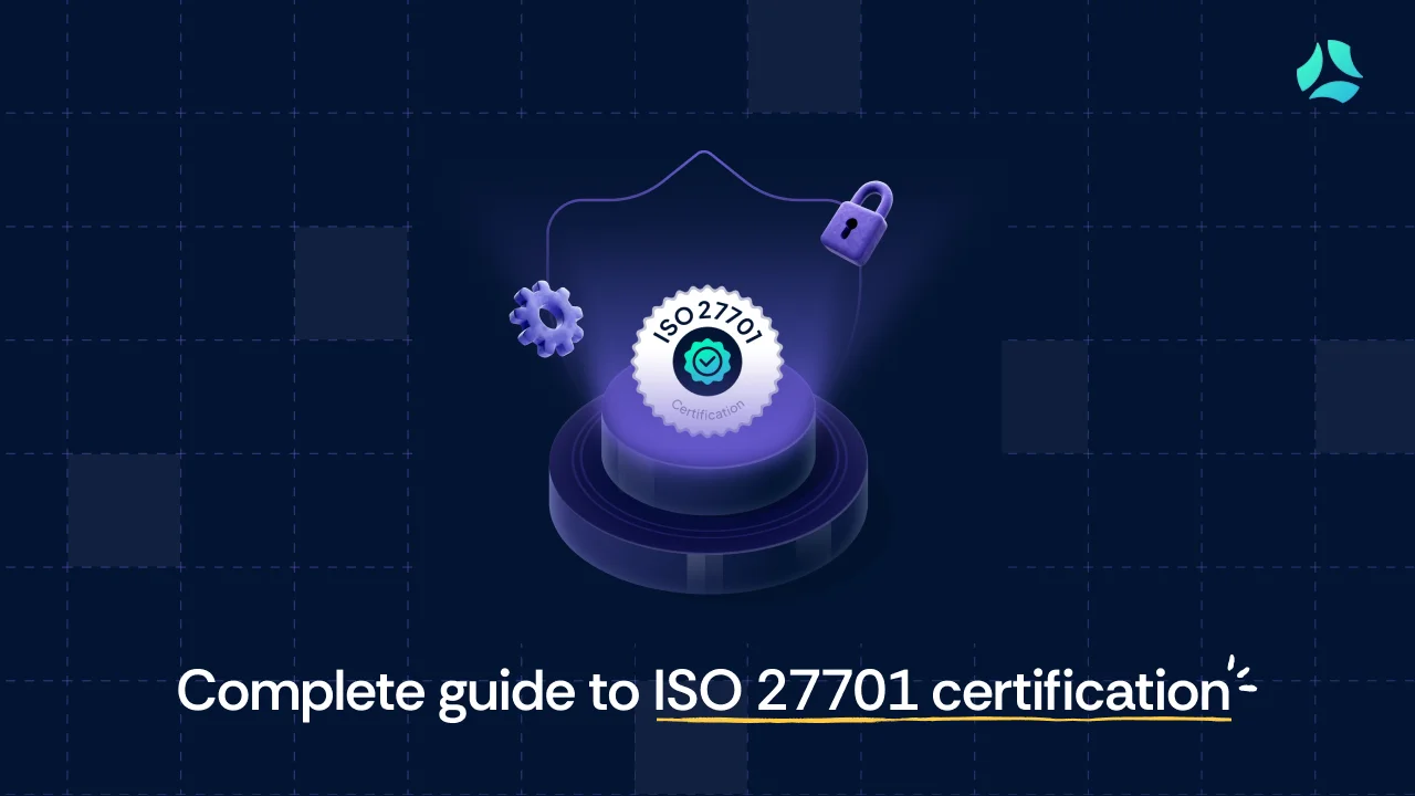 ISO 27701 Certification: Your Complete Guide to a Compliant PIMS